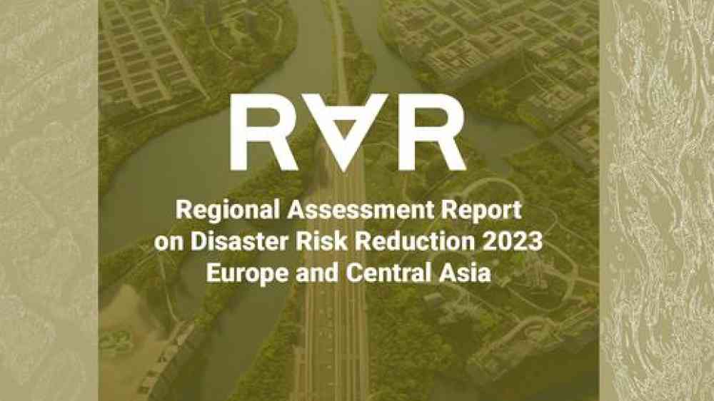 Regional Assessment Report on Disaster Risk Reduction 2023 - Europe and ...